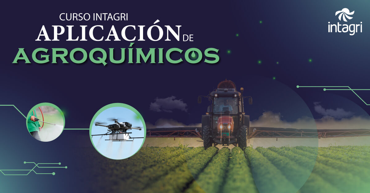 Curso Intagri sobre Aplicación de Agroquímicos - Información | Intagri S.C.